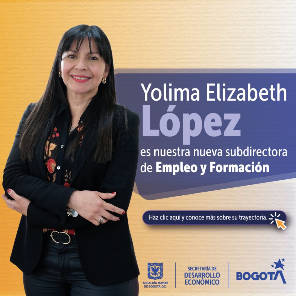 Yolima Elizabeth López es nuestra nueva subdirectora de Empleo y ...